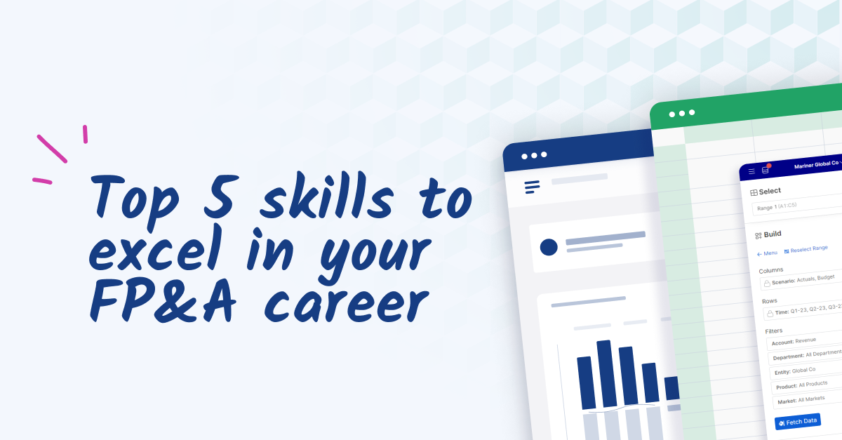 Learn these 5 new skills to excel in your FP&A career